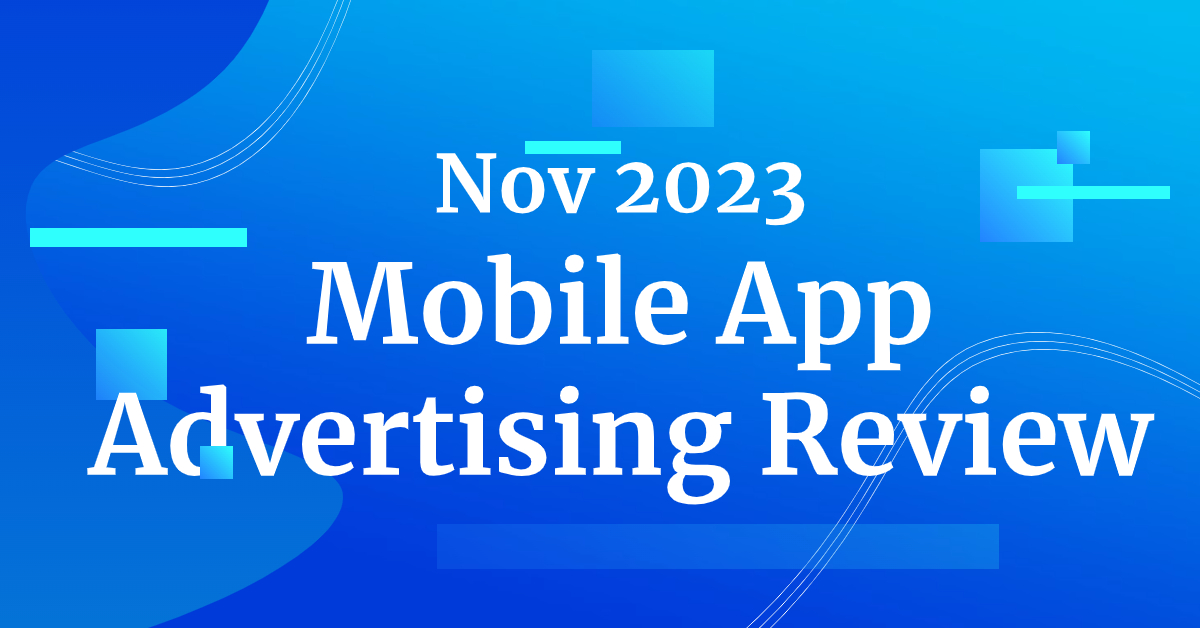 Temu by Pinduoduo Surpassed SHEIN to Win in Marketing - Nov 2023 Global Mobile App Advertising ...